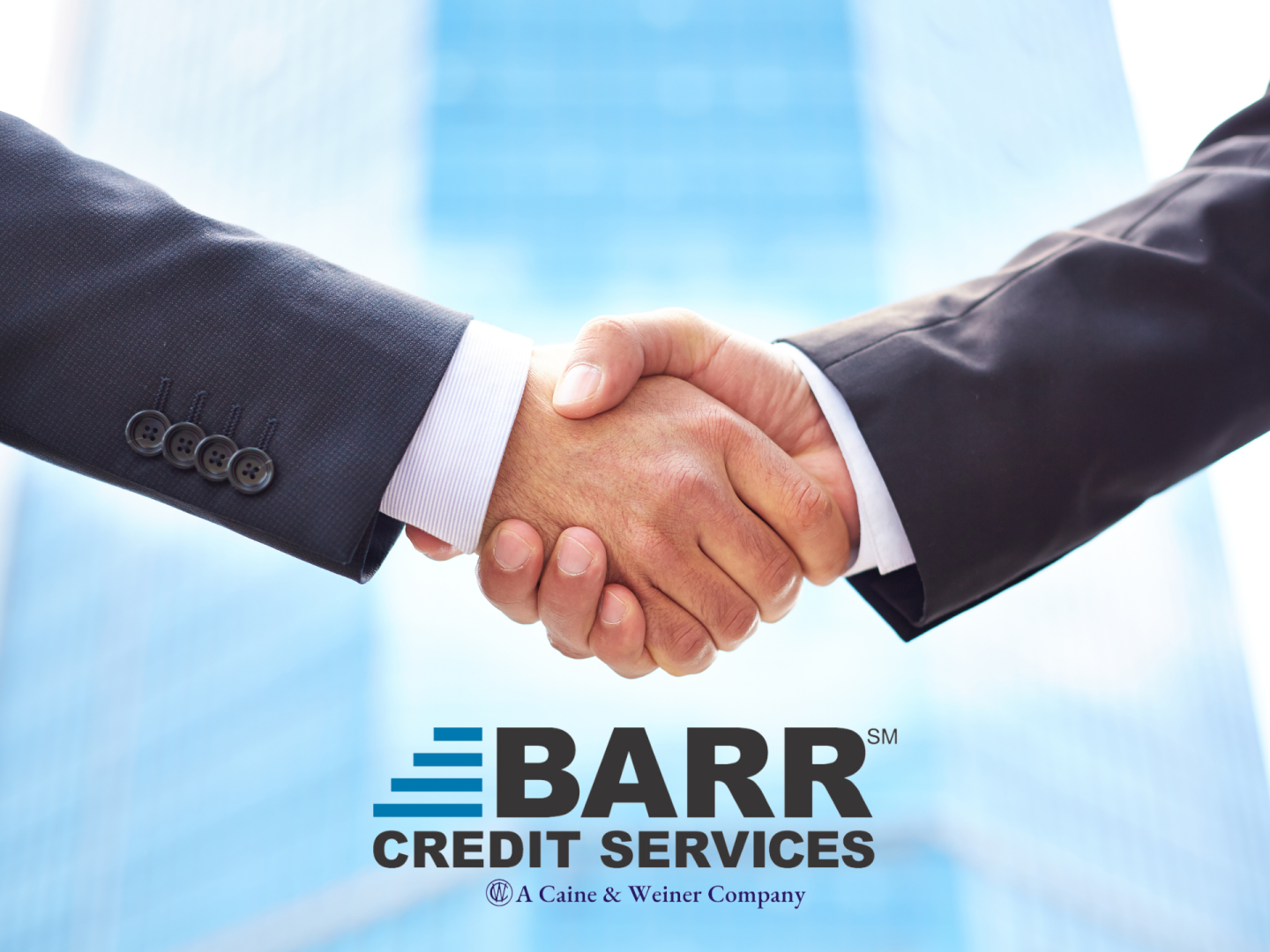 Industry Leaders Caine & Weiner and BARR Credit Services Unite to ...
